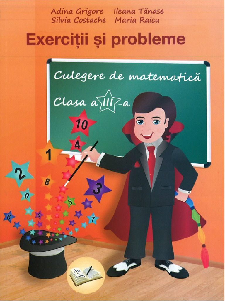 Exercitii Si Probleme Culegere de Matematica Clasa a-III-A.pdf Versiunea 1 | PDF