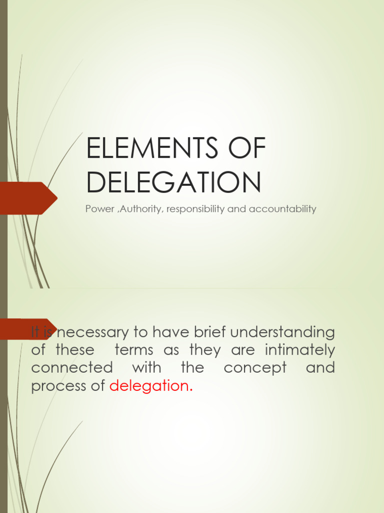 Elements of Delegation Explained | PDF | Power (Social And Political ...
