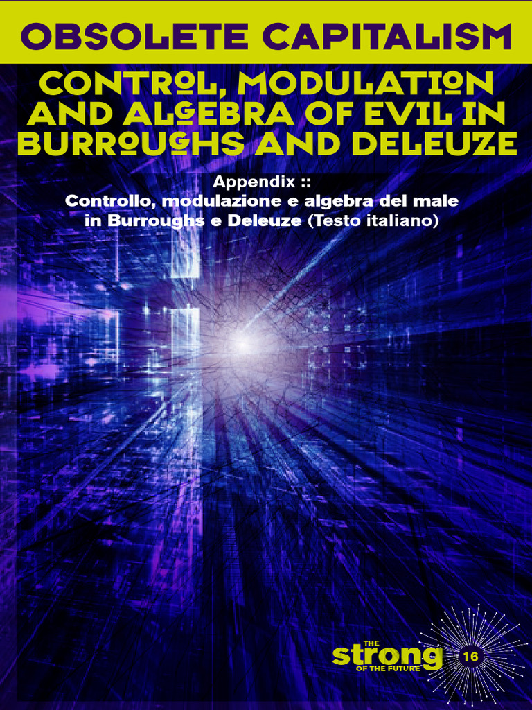 Obsolete Capitalism - Control, Modulation and Algebra of Evil in ...