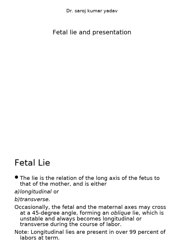 Fetal Lie and Presentation Explained | PDF | Pelvis | Childbirth