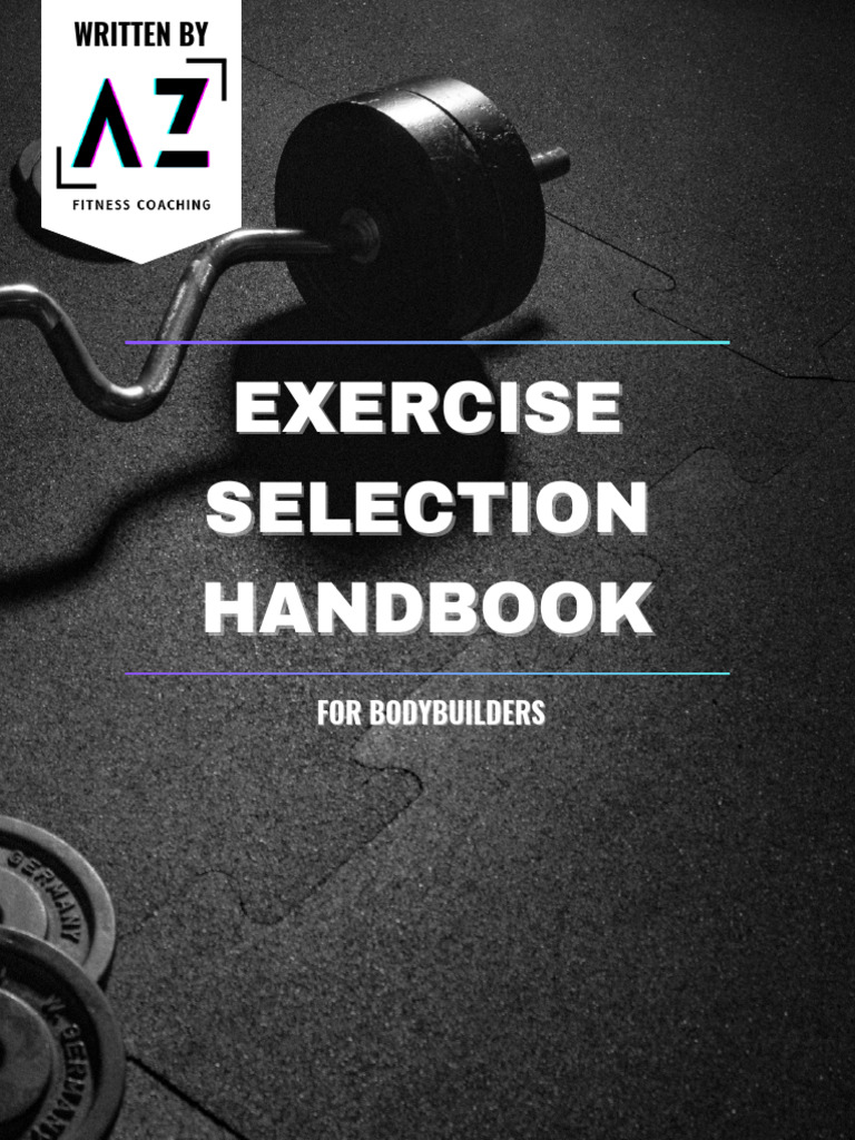 Exercise Selecton Guide for Bodybuilders | PDF | Strength Training ...