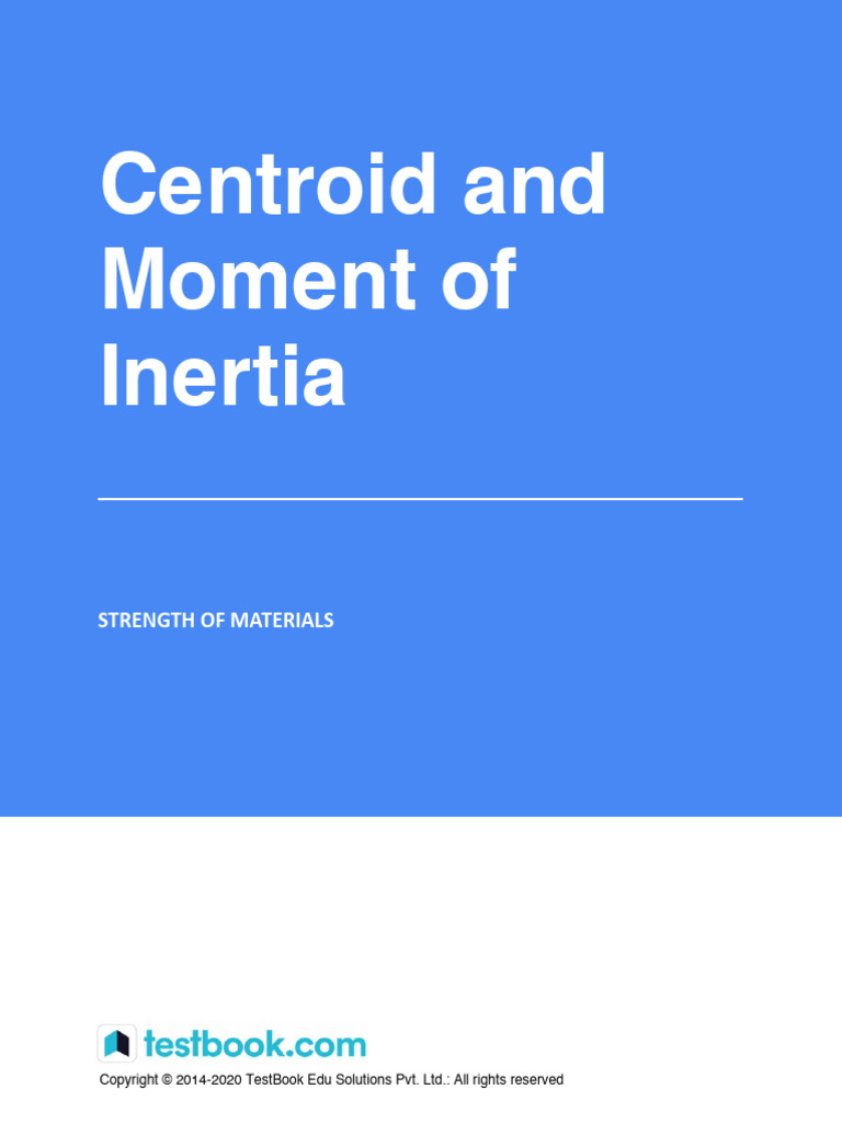 Centroid and Moment of Inertia - Study Notes | PDF | Euclidean Geometry ...