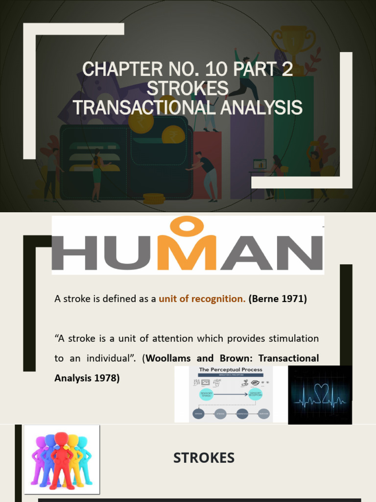 LECTURE 10 Part 2 Strokes TRANSACTIONAL ANALYSIS 26112024 105623pm | PDF | Intimate ...