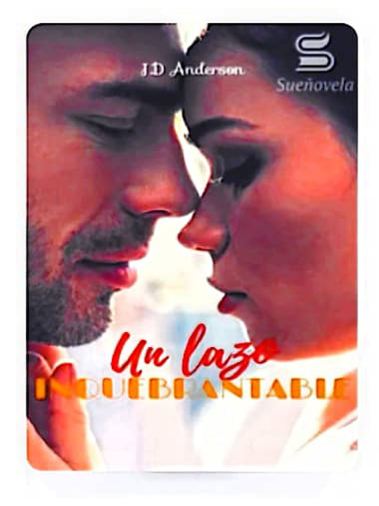 Un Lazo Inquebrantable - J.D. Anderson | PDF