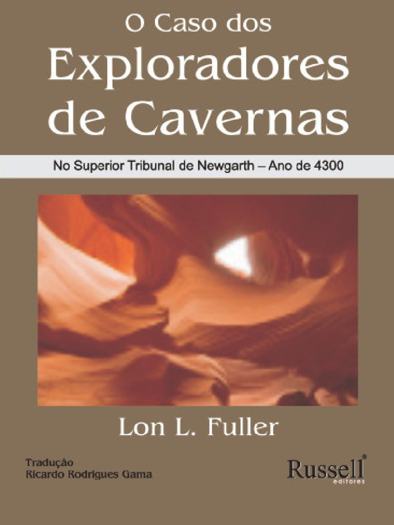 O Caso Dos Exploradores de Cavernas - Lon L Fuller | PDF