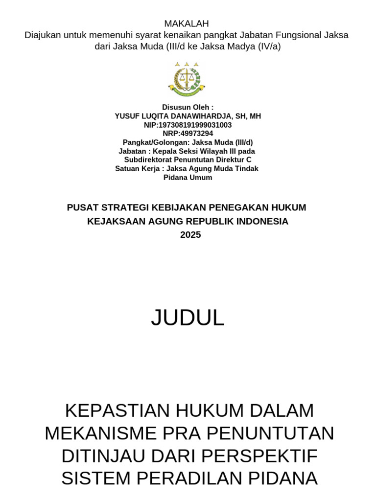 Kepastian Hukum Dalam Mekanisme Pra Penuntutan Ditinjau Dari Perspektif ...