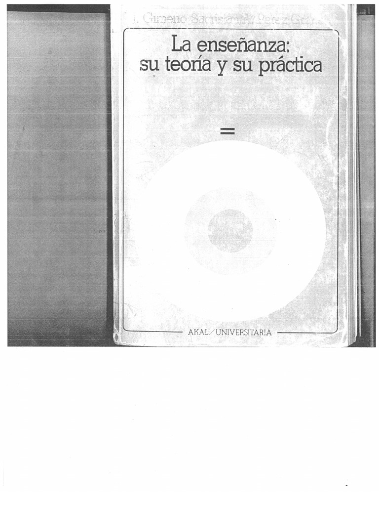Gimeno - La Enseñanza Su Teoria y Su Practica | PDF