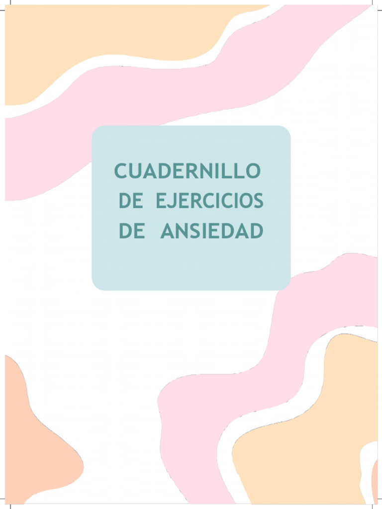 Cuadernillo de Ejercicios de Ansiedad | PDF | Ansiedad | Pensamiento