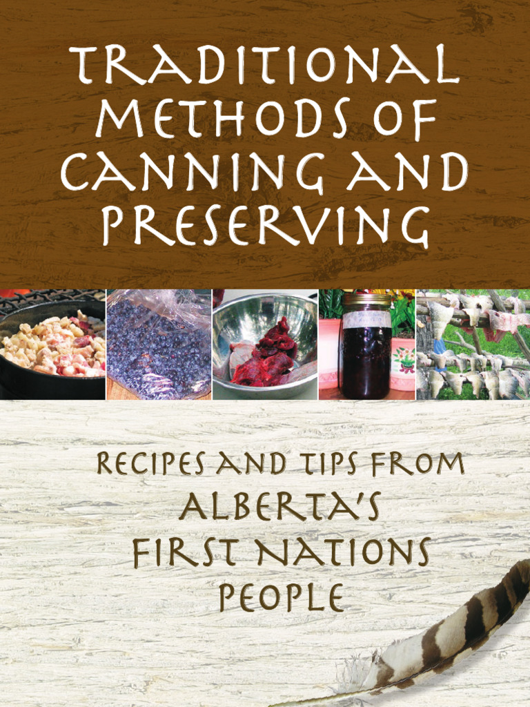 Alberta First Nations Food Preservation Guide | PDF | Smoking (Cooking ...
