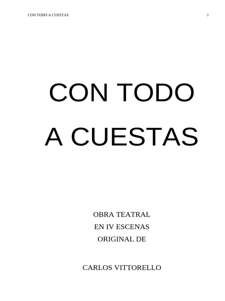Obra Teatral "Con Todo a Cuestas" | PDF