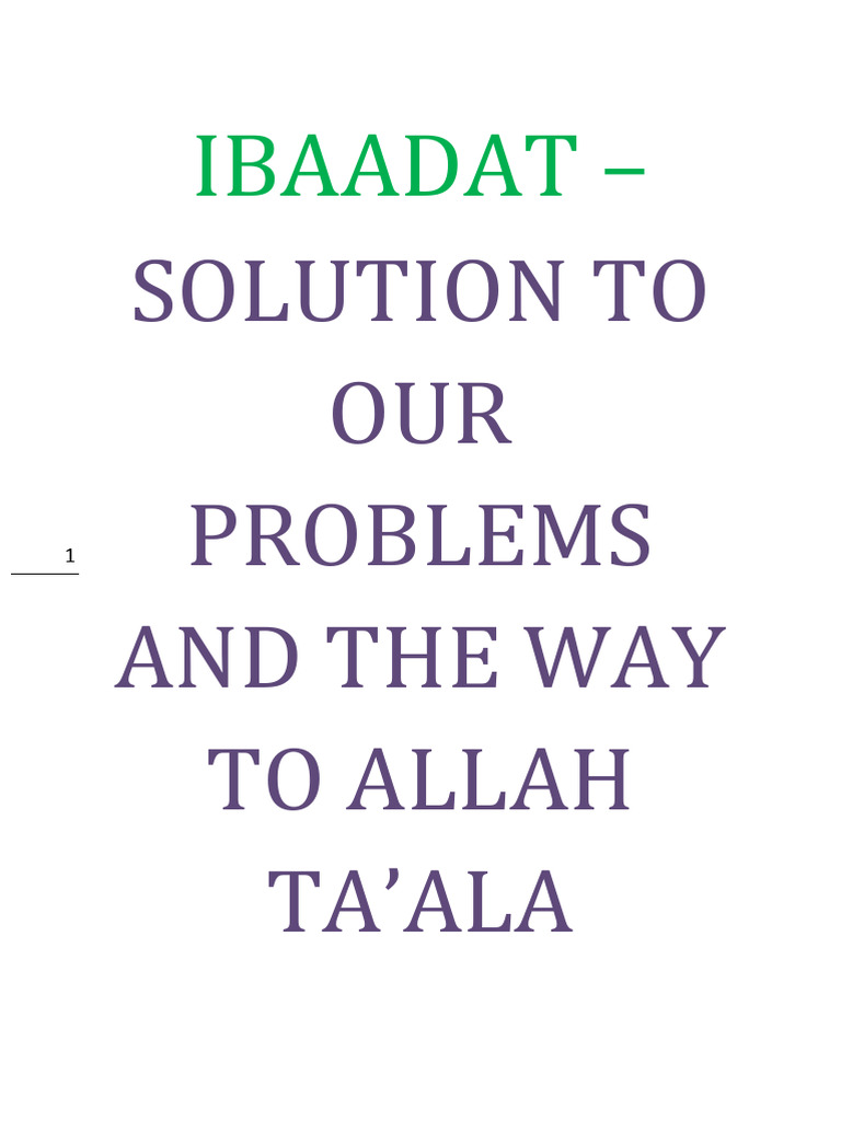 Ibadat - Solution To Our Problems and Our Way To Reach Allah | PDF | God In Islam | Quran