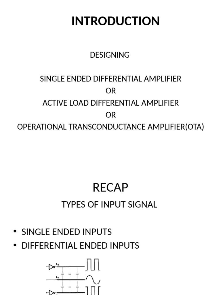 Designing Single Ended Differential Amplifier OR Active Load Differential Amplifier OR ...