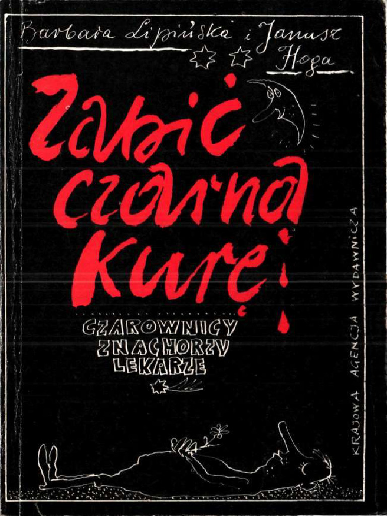 Lipinska, Barbara & Hoga, Janusz - Zabic Czarna Kure. Czarownicy ...