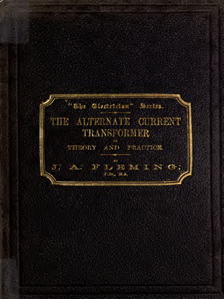 The Alternate Current Transformer in Theory and Practice by DR ...