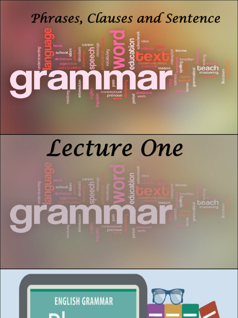 Unit - 4 Lecture1 Phrases & Clauses | PDF | Verb | Phrase