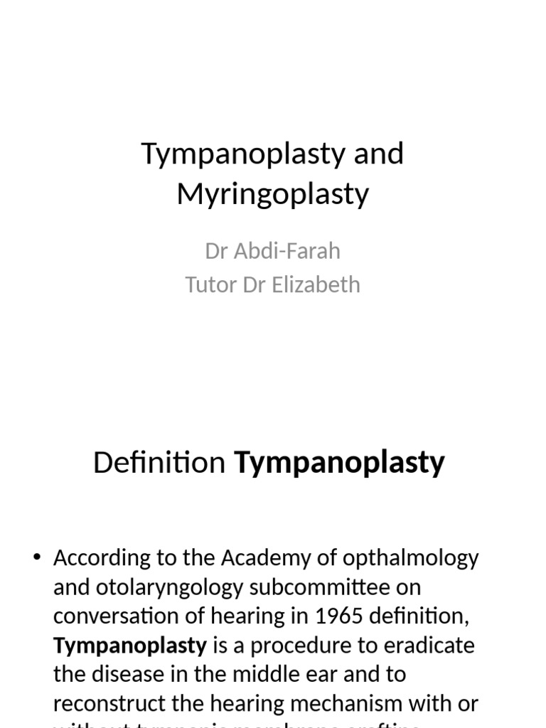 Tympanoplasty and Myringoplasty 1 | PDF | Ear | Ct Scan