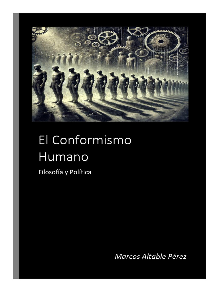 El Conformismo Humano11 | PDF | Conformidad | Autenticidad (filosofía)