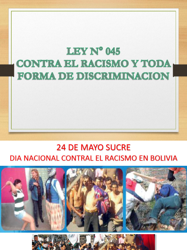 Ley 045 Contra Racismo y Discriminacion | PDF | Racismo | Discriminación y relaciones raciales
