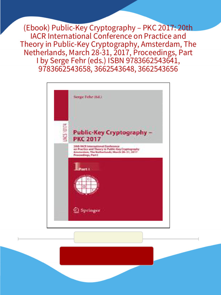 (Ebook) Public-Key Cryptography – PKC 2017: 20th IACR International ... (Ebook) Public-Key Cryptography – PKC 2017: 20th IACR International ...