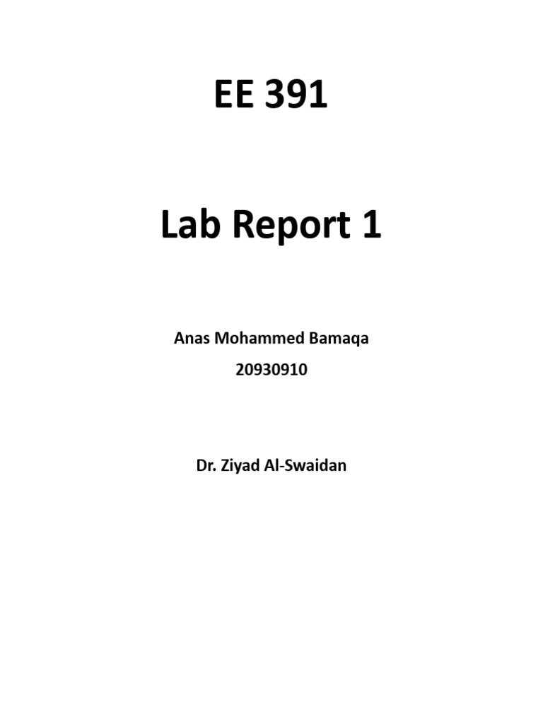 EE 391 Lab1 Done by Anas Bamaqa | PDF | Light Emitting Diode | Electronic Engineering