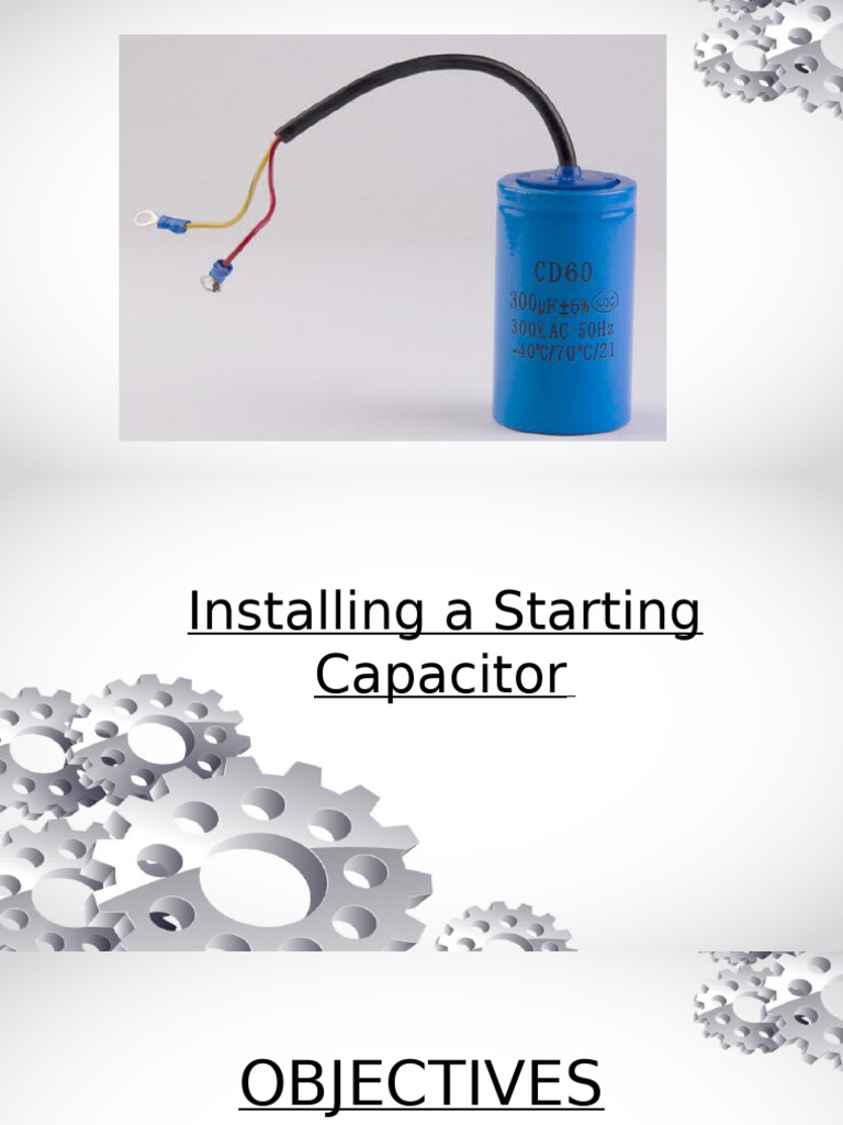 Installing A Starting Capacitor | PDF