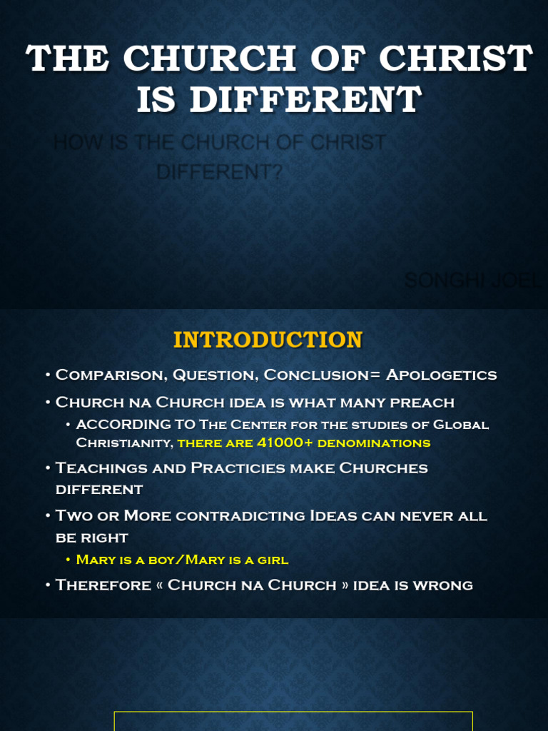 The Church of Christ Is Different | PDF