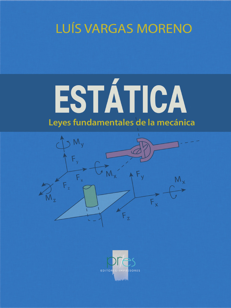 ESTÁTICA: Leyes Fundamentales de La Mecánica | PDF | Vector Euclidiano | Fuerza