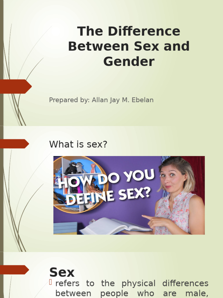 Sex vs. Gender: Key Differences Explained | PDF