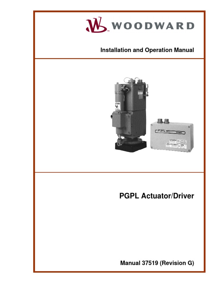Woodward PGPL Actuator-Driver - 37519 | PDF | Actuator | Motor Oil