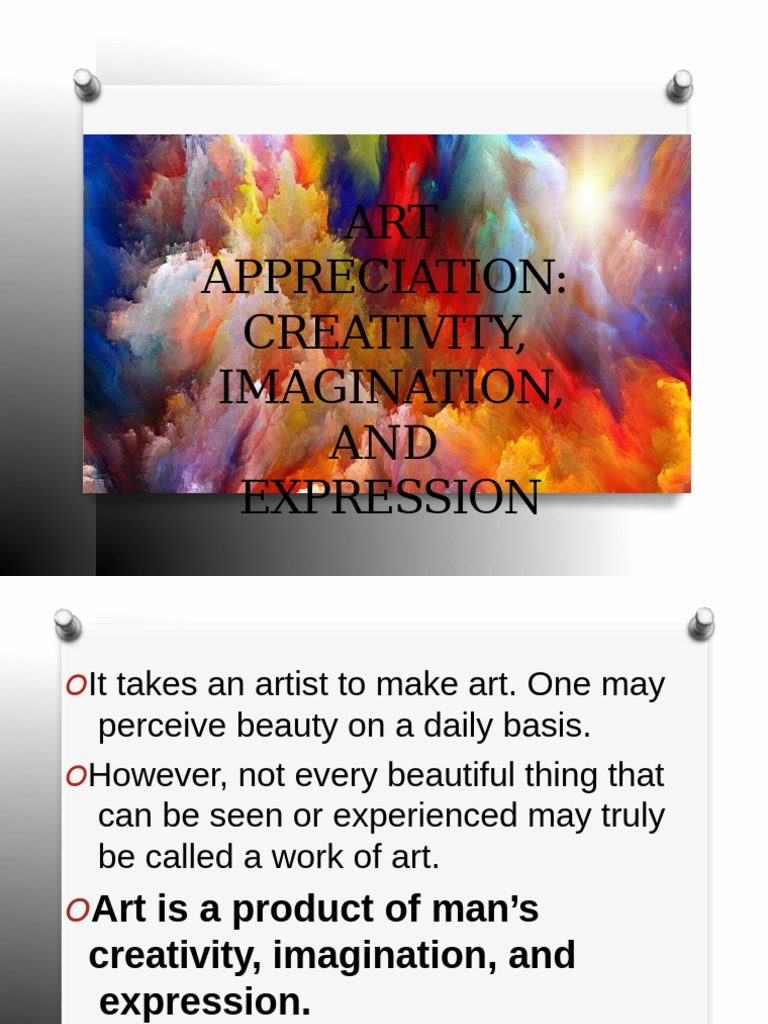 Understanding Art: Creativity and Expression | PDF | Imagination | Beauty