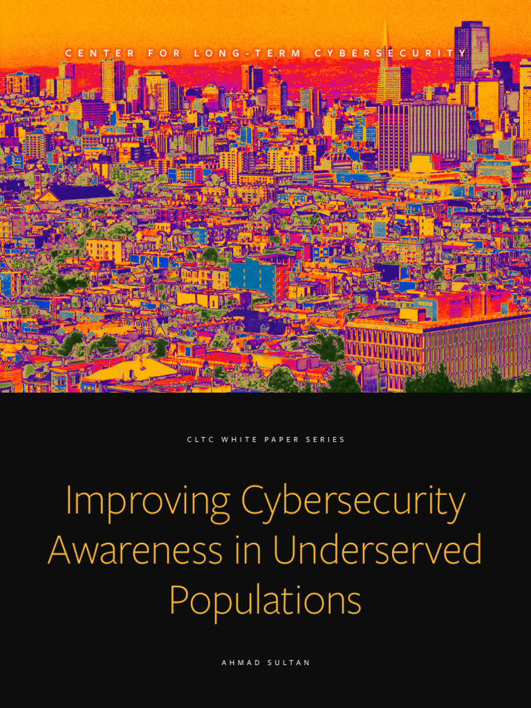 Cybersecurity Awareness for Underserved Communities | PDF | Computer ...