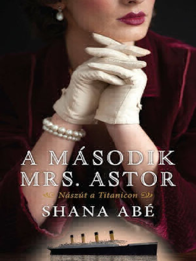 Shana Abé - A második Mrs. Astor | PDF