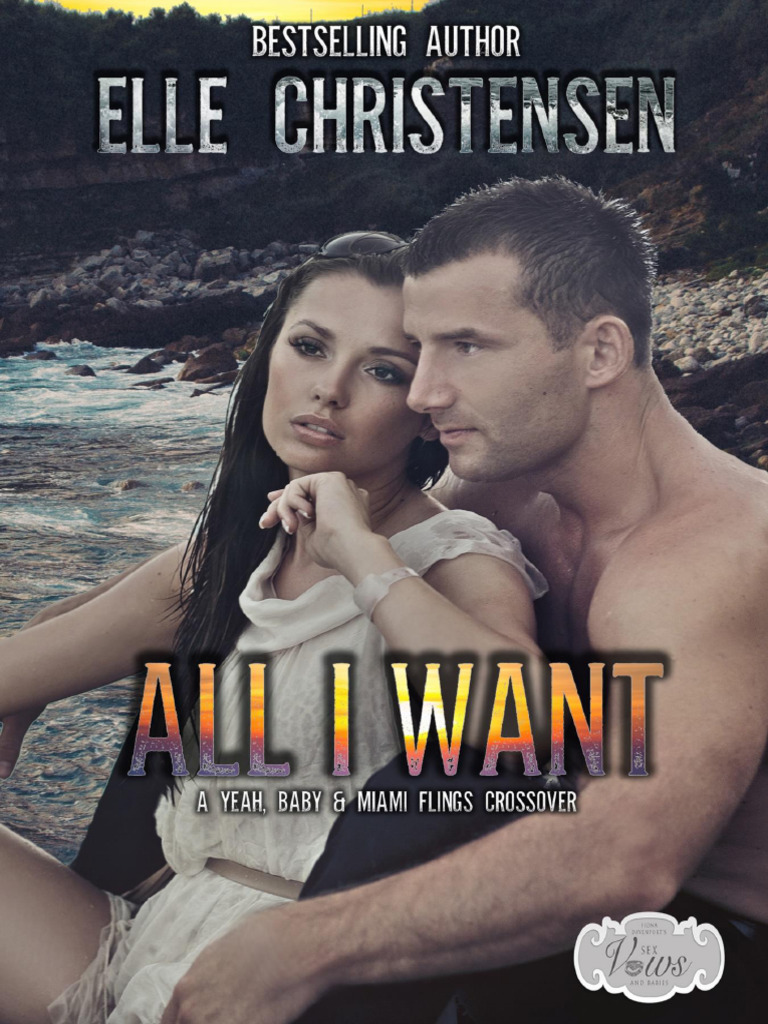 Elle Christensen - Miami Flings #2 All I Want | PDF
