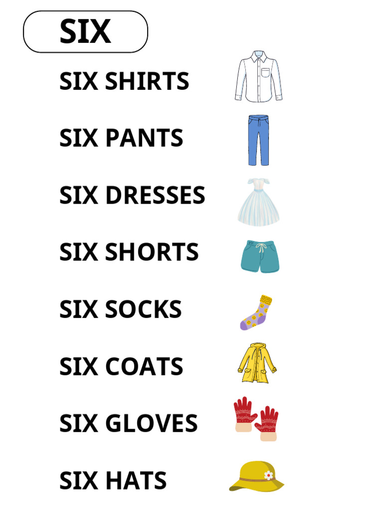 Six Shirts Six Pants Six Dresses Six Shorts Six Socks Six Coats Six ...