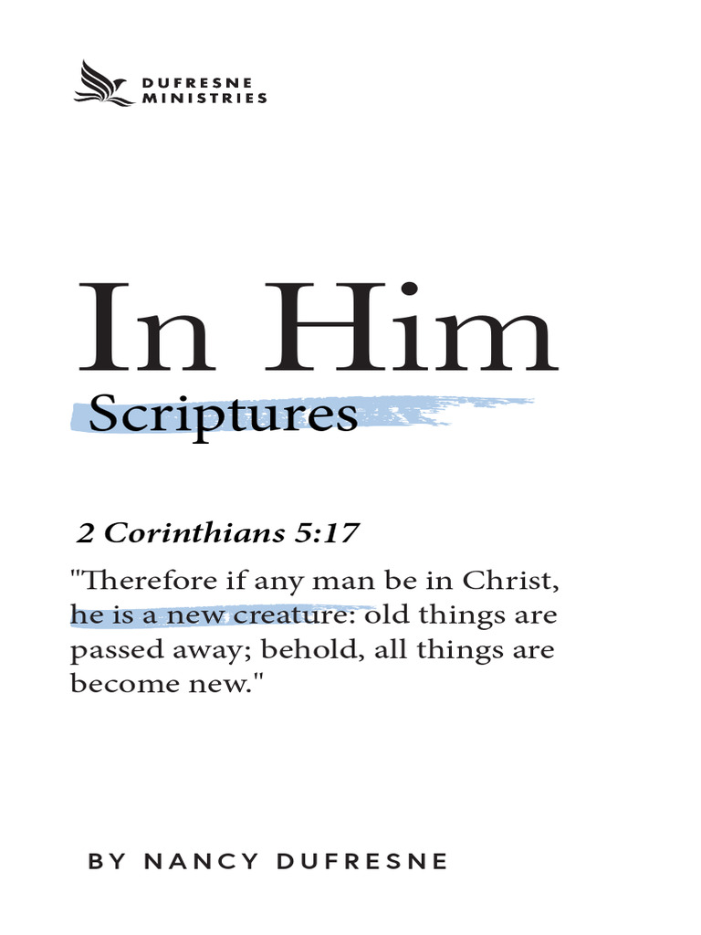 In Him Scriptures Booklet by Nancy Dufresne 2024 | PDF | Grace In ...