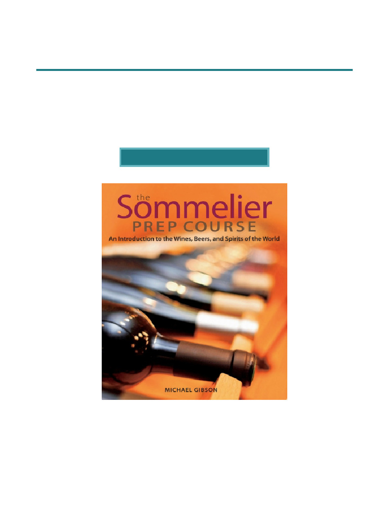 Exclusive Deal The Sommelier Prep Course An Introduction To The Wines ...