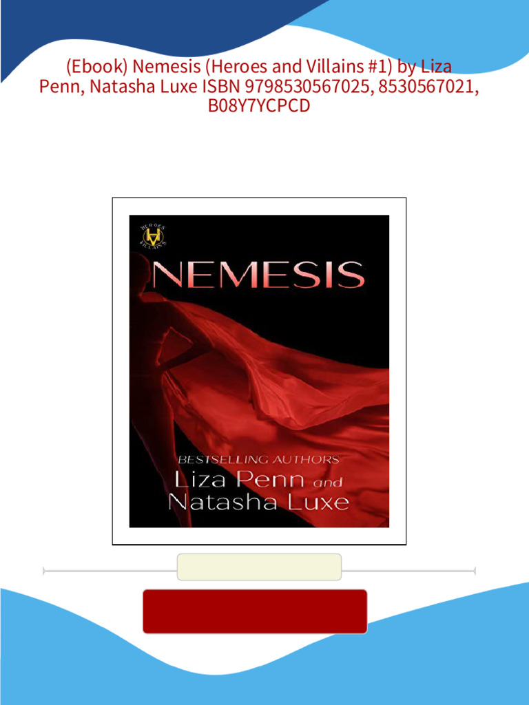 (Ebook) Nemesis (Heroes and Villains #1) by Liza Penn, Natasha Luxe ISBN 9798530567025 ...