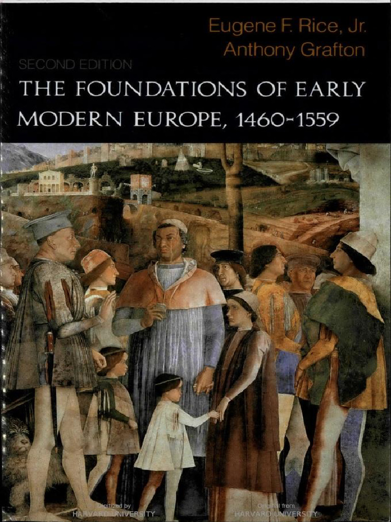 Eugene F. Rice & Anthony Grafton - The Foundations of Early Modern Europe, 1460-1559 | PDF