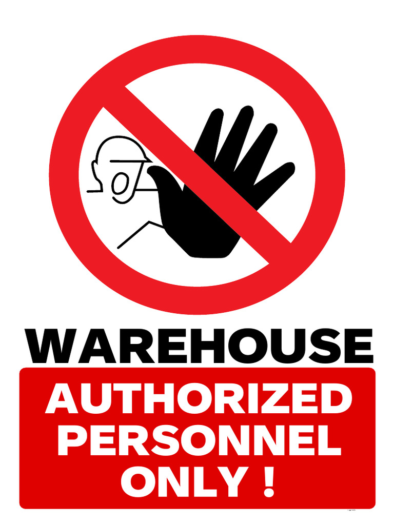 Warehouse Authorized Person Only | PDF