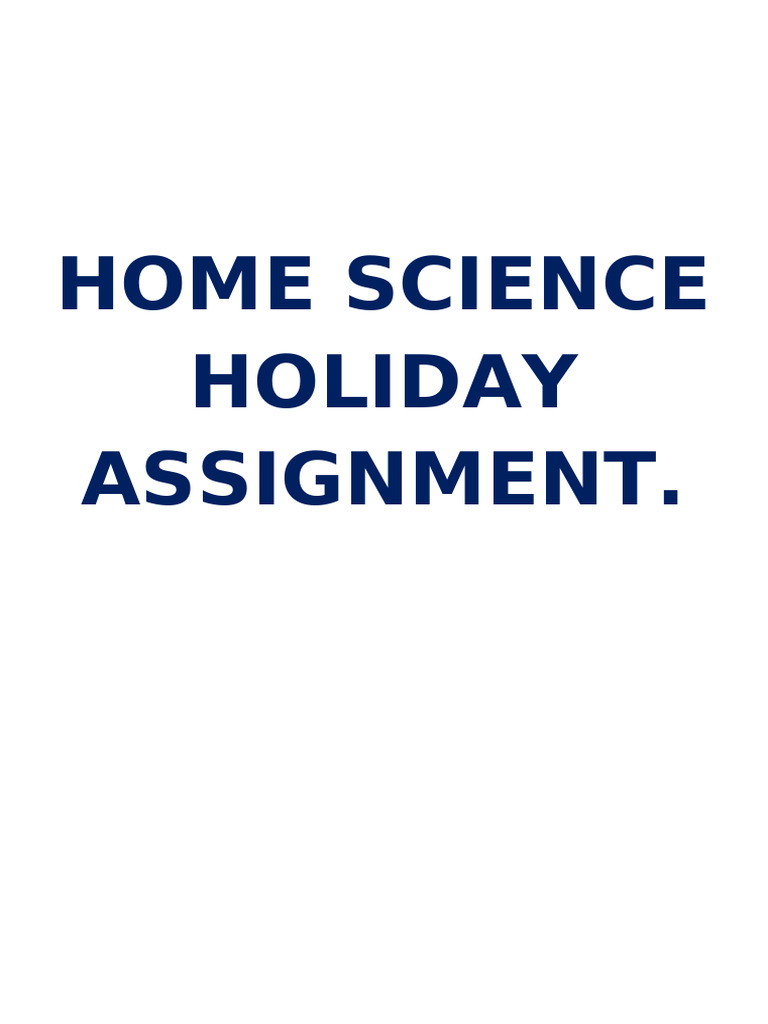 Home Science Holiday Assignment Guide | PDF | Lighting | Waste Management