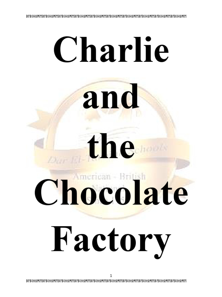 "Charlie and the Chocolate Factory Summary" | PDF