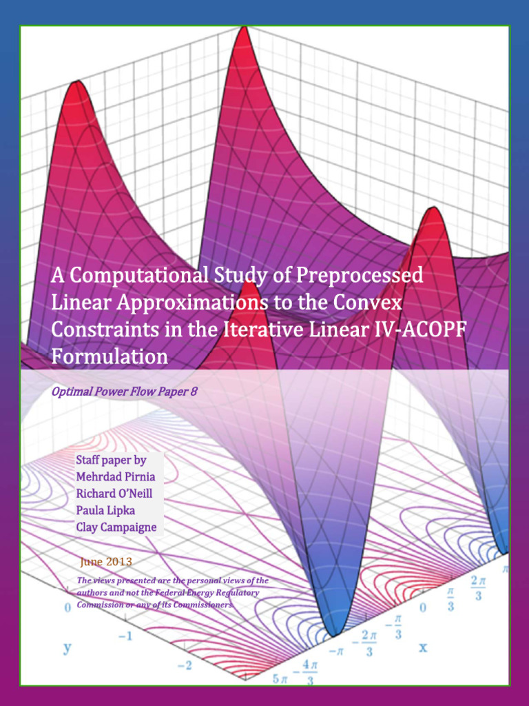 A Computational Study of Linear Approximations To The Convex Constraints in The Iterative Linear ...