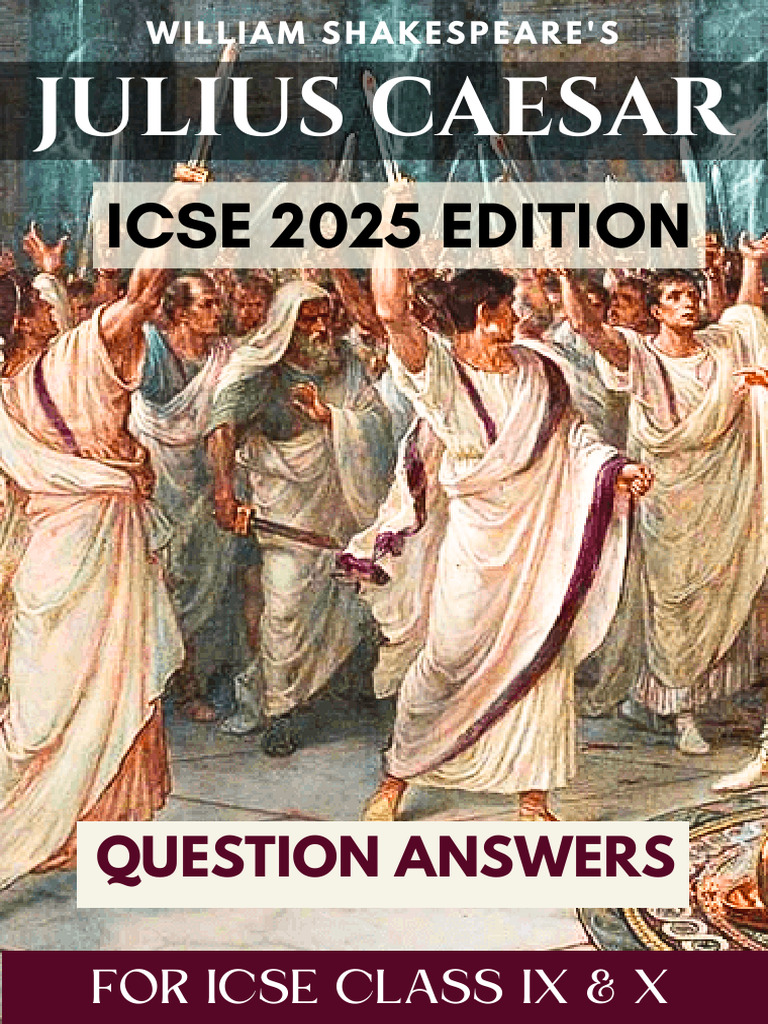 ICSE Julius Caesar Question Answers For Practice | PDF | Mark Antony ...