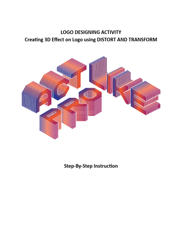 Logo_Practice_5_-_Type_Tool_and_Distort_and_Transform | PDF | Typefaces | 3 D Computer Graphics