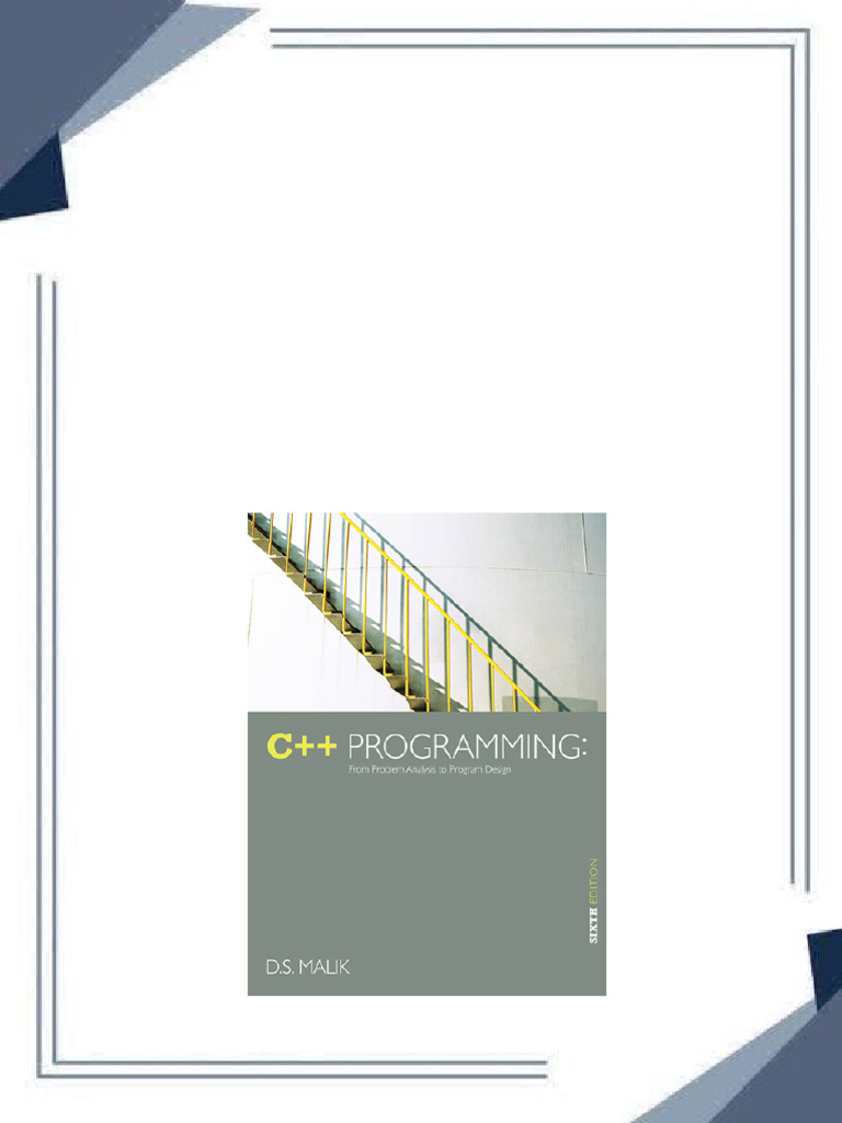 Free Access to Test Bank for C++ Programming: From Problem Analysis to ...