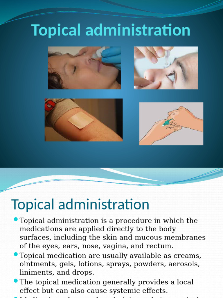 Unit 9 - Drug Administration Procedure - VI | PDF | Topical Medication ...