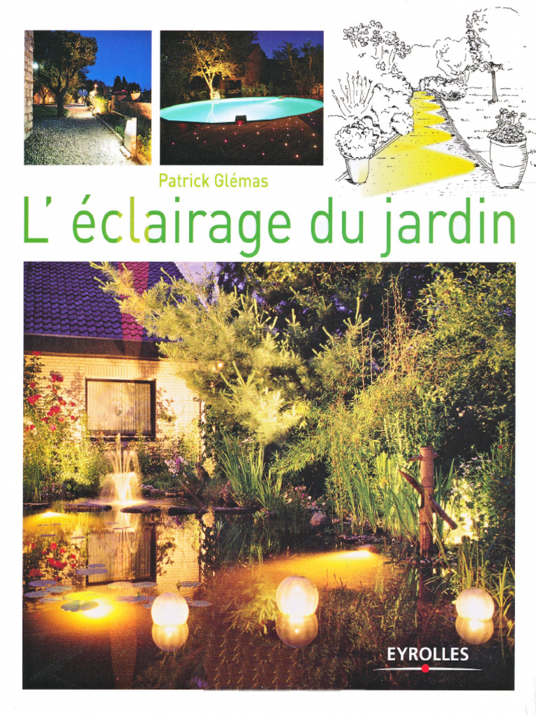 L'Eclairage de Jardin - Patrick Glemas - Eyrolles - 2010 | PDF