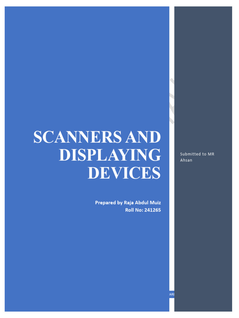 Scanning and Displaying Devices Intro in Detail With Tir Types | PDF | Image Scanner | Fax