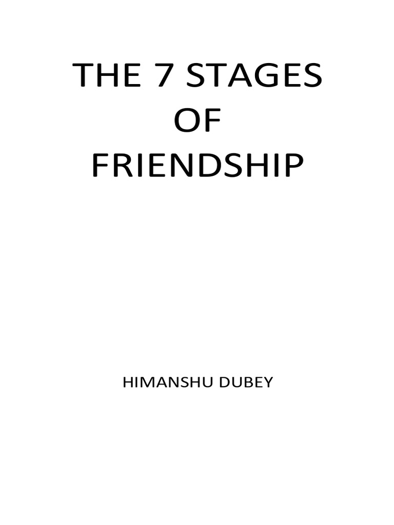 The 7 Stages of Friendship | PDF | Friendship | Love