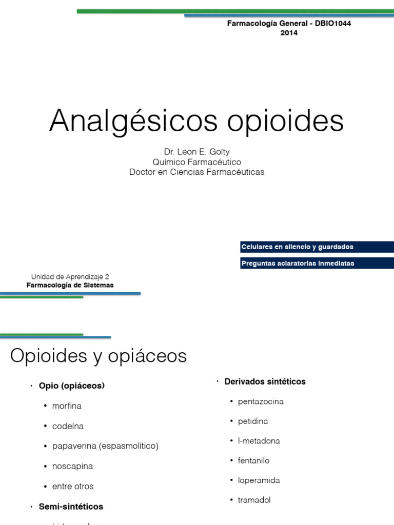 Clase 13FG - Opioides | PDF | Opioide | Drogas que actúan sobre el sistema nervioso